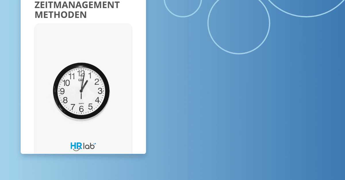 Die 5 Methoden des Zeitmanagements - HRlab