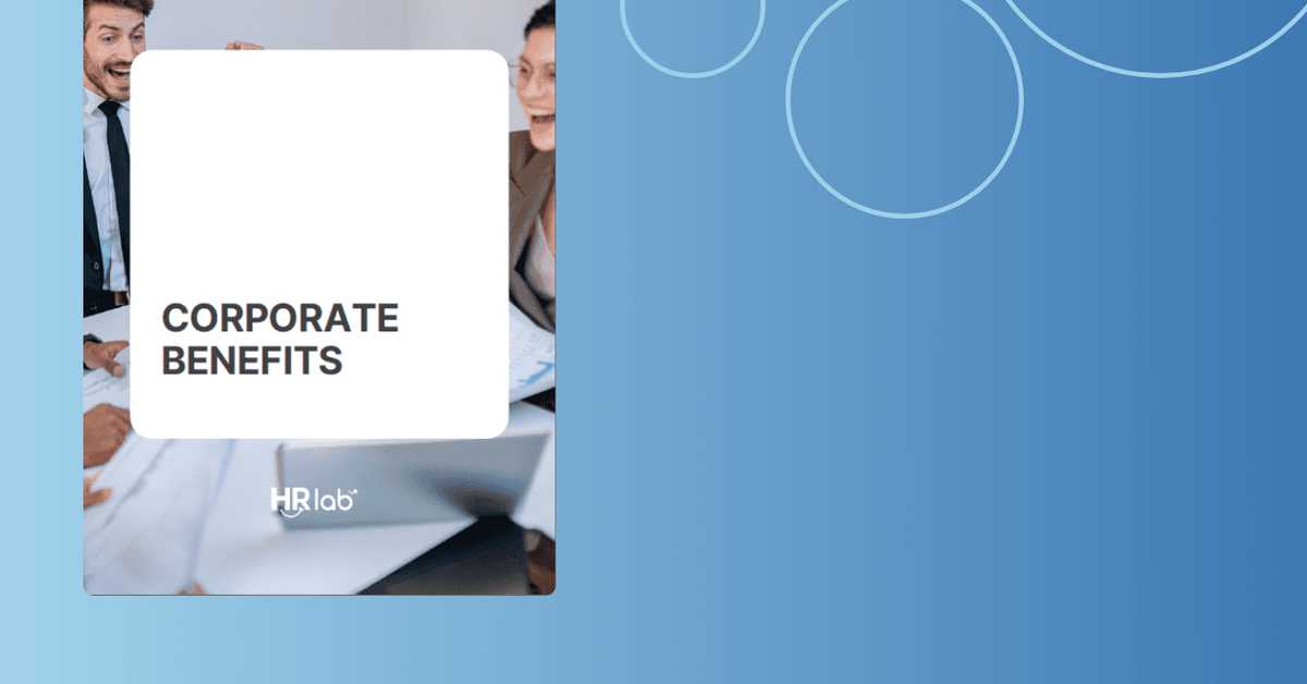 Corporate Benefits for a Competitive Advantage • HRlab